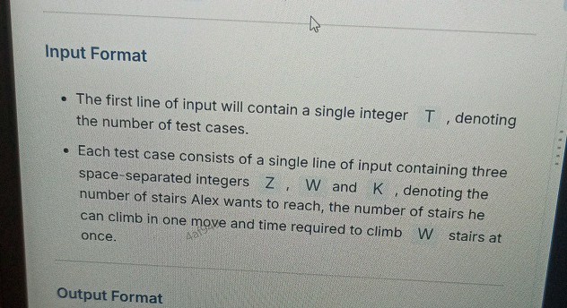 Input Format The first line of input will