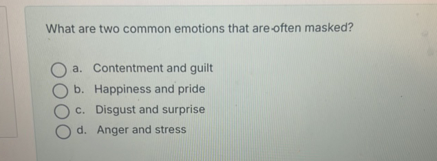 What are two common emotions that are often | StudyX
