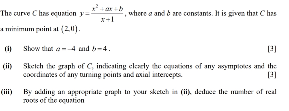 The curve C has equation y = x2 + ax + bx+1 | StudyX