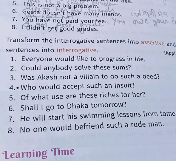Transform the interrogative sentences into | StudyX