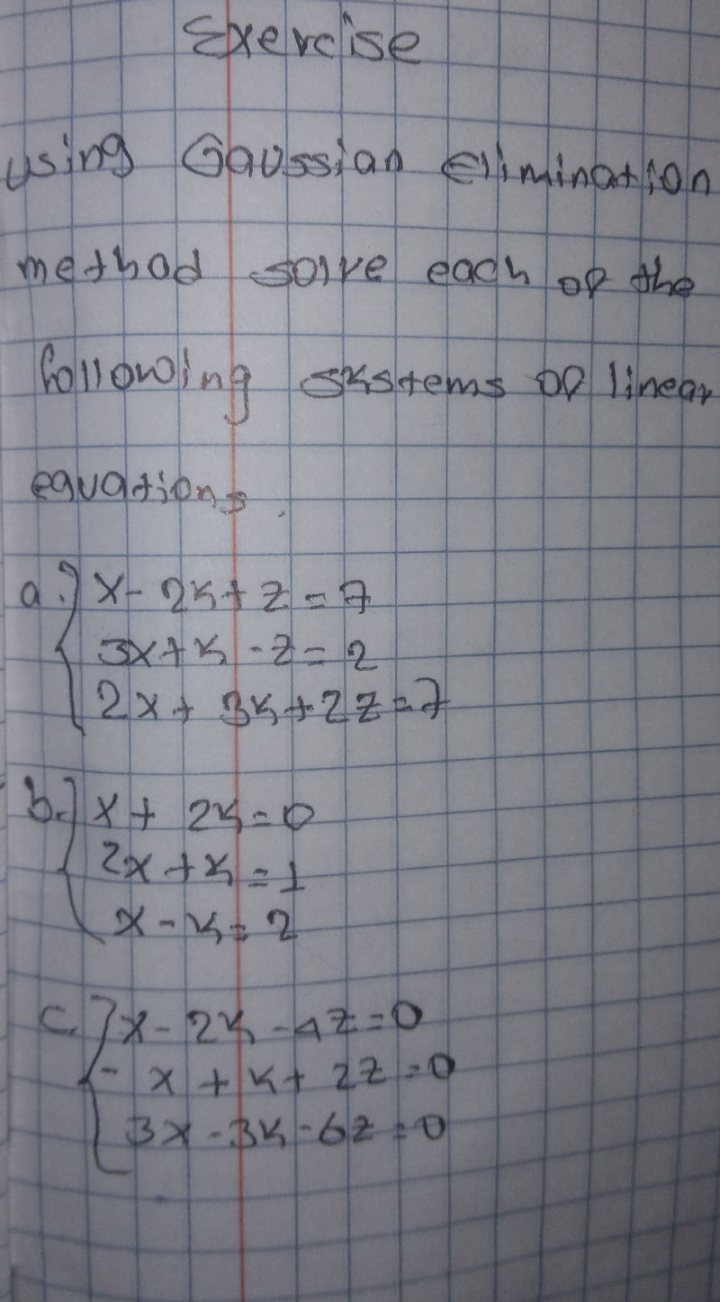 ExerciseUsing Gaussian Eliminationmethod | StudyX