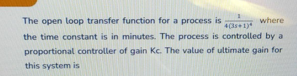 The open loop transfer function for a | StudyX