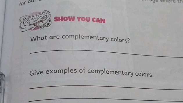 SHOW YOU CAN What are complementary colors | StudyX