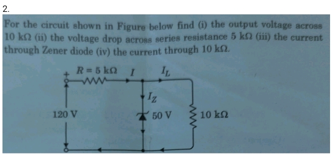 2 For the circuit shown in Figure below find | StudyX