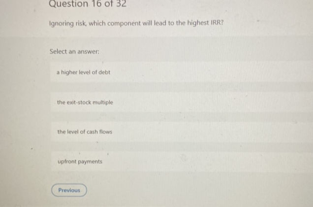 Question 16 of 32 Ignoring risk which | StudyX