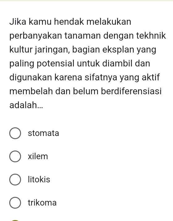 Jika kamu hendak melakukan perbanyakan | StudyX