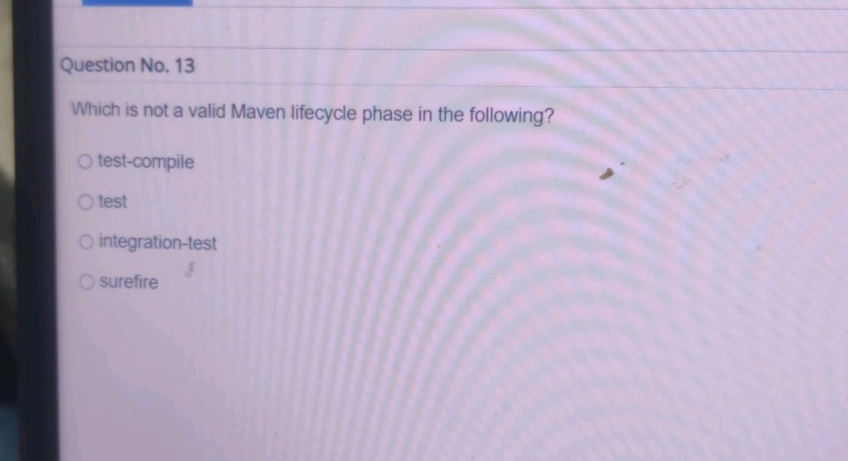 Question No 13 Which is not a valid Maven | StudyX