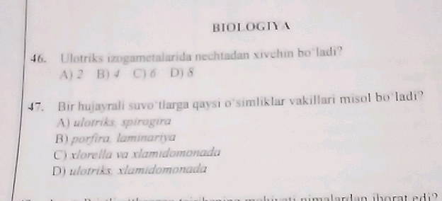 46 Ulotriks izogametalarida nechtadan | StudyX