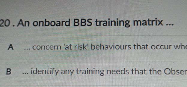 20 An onboard BBS training matrix A | StudyX