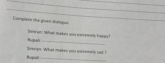 Complete the given dialogue Simran What | StudyX