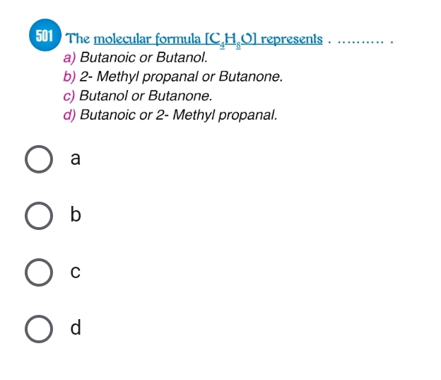 The molecular formula CHO represents a | StudyX