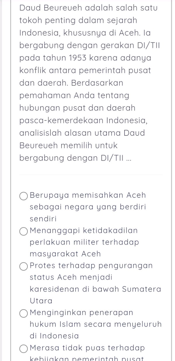 Daud Beureueh adalah salah satu tokoh | StudyX