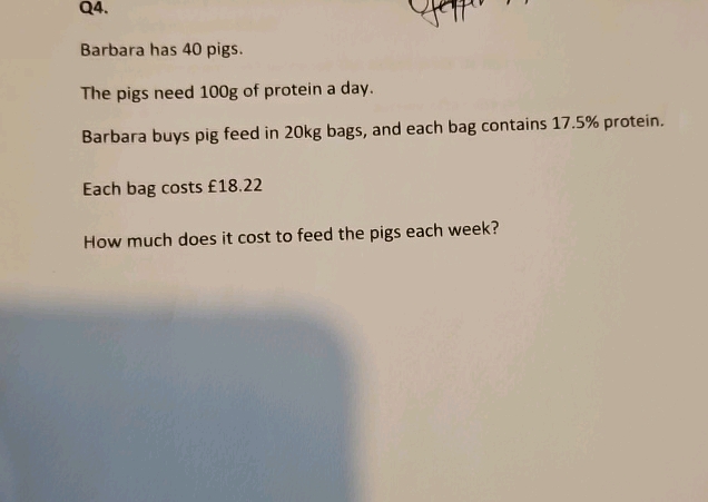 Q4 Barbara has 40 pigs The pigs need 100g of | StudyX