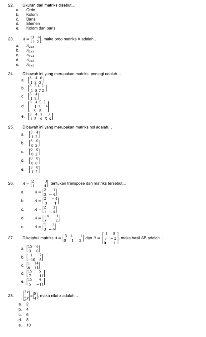 22 Ukuran dari matriks disebut a Ordo b | StudyX