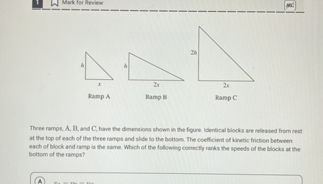 Three ramps A B and C have the dimensions | StudyX