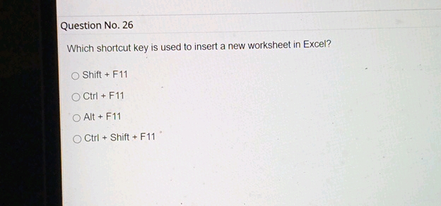 Question No 26 Which shortcut key is used to | StudyX