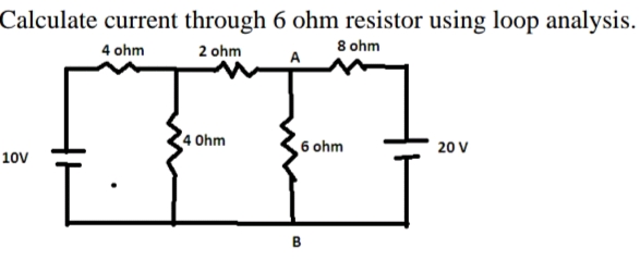 Calculate current through 6 ohm resistor | StudyX
