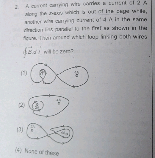 2 A current carrying wire carries a current | StudyX