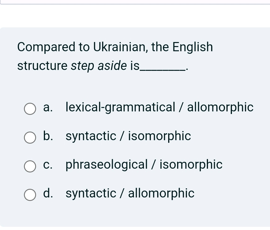 Compared to Ukrainian the English structure | StudyX