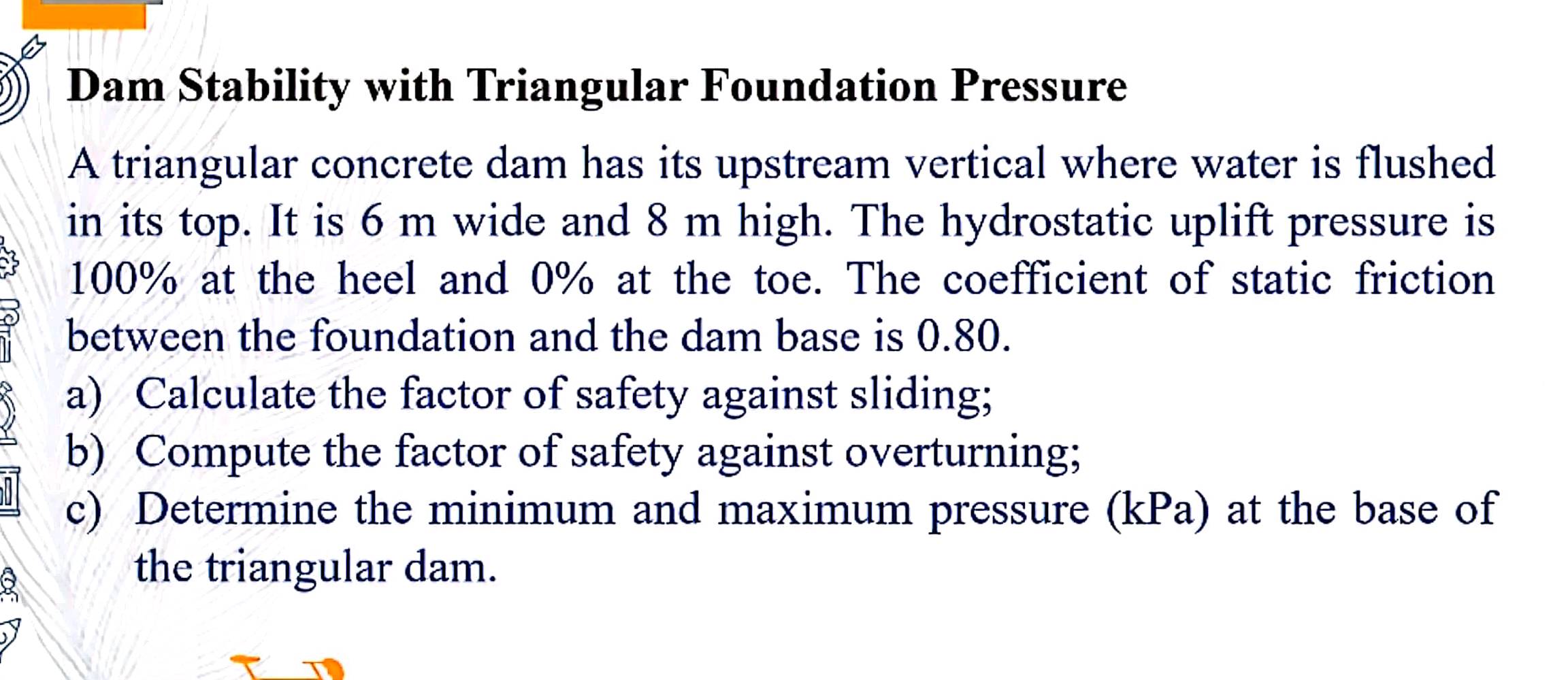 Dam Stability with Triangular Foundation | StudyX