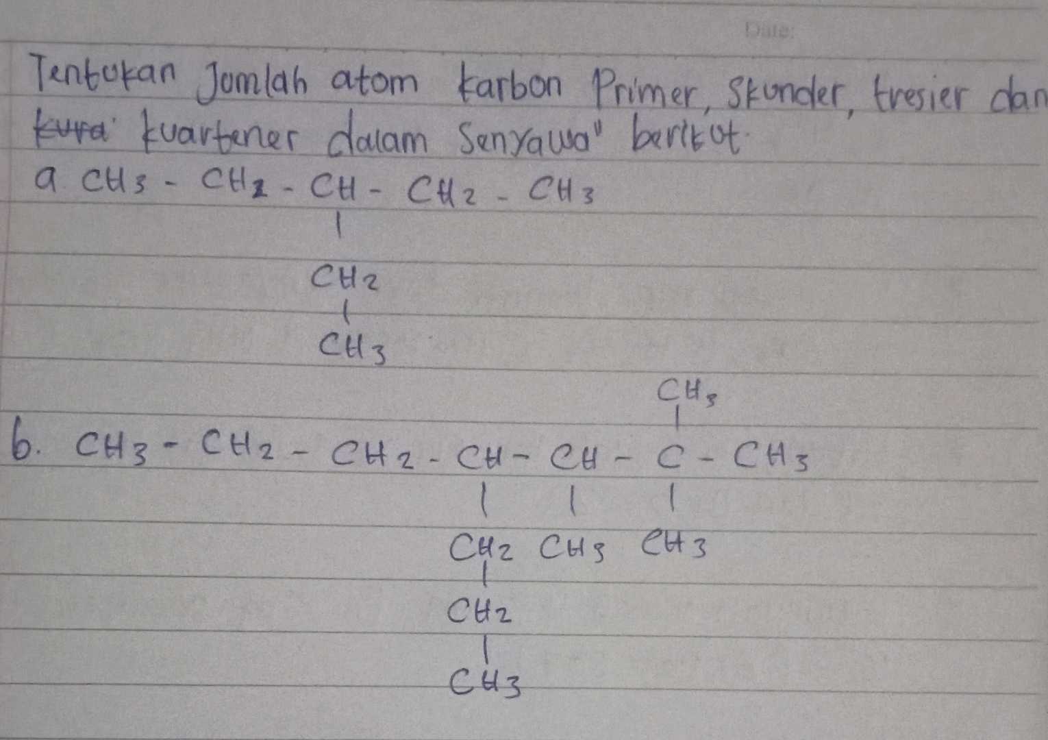 Tentukan jumlah atom karbon primer sekunder | StudyX