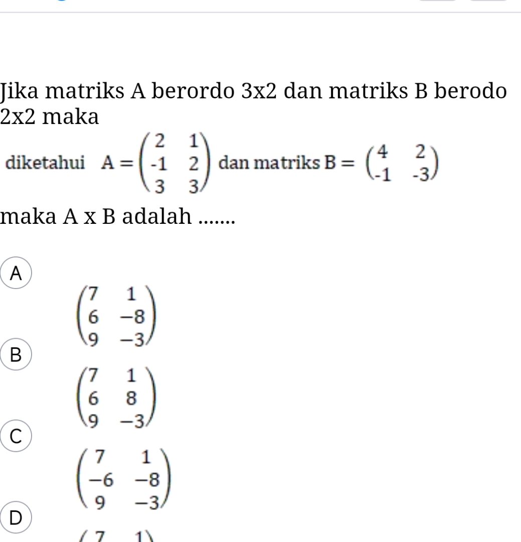 Jika matriks A berordo 3x2 dan matriks B | StudyX