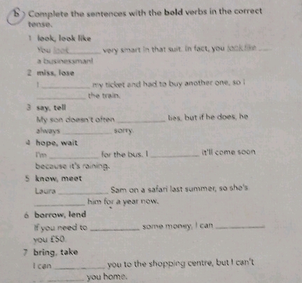 B Complete the sentences with the bold verbs | StudyX