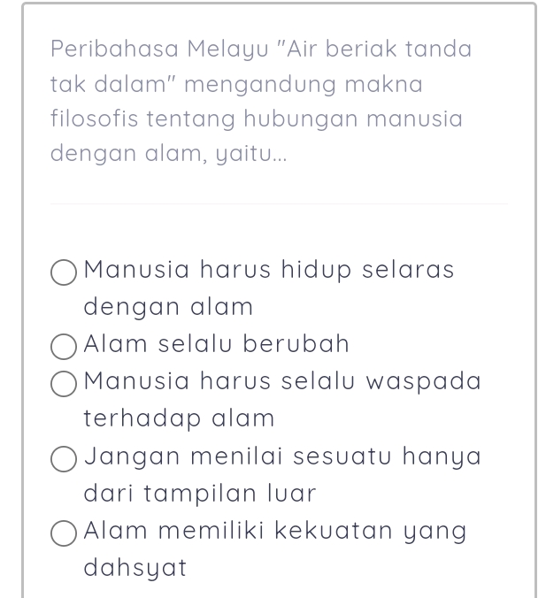 Peribahasa Melayu Air beriak tanda tak dalam | StudyX