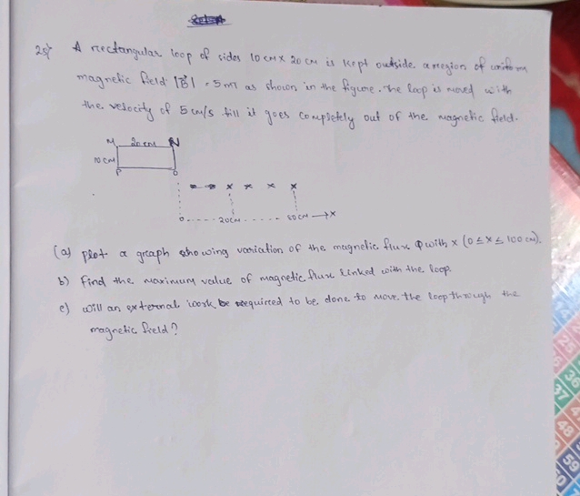 A rectangular loop of sides 10 cm x 20 cm is | StudyX