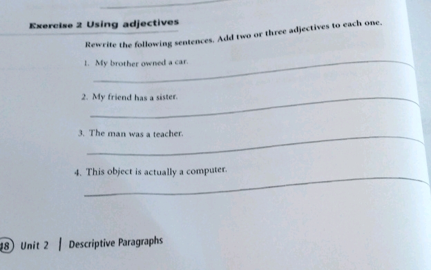 Exercise 2 Using adjectives Rewrite the | StudyX