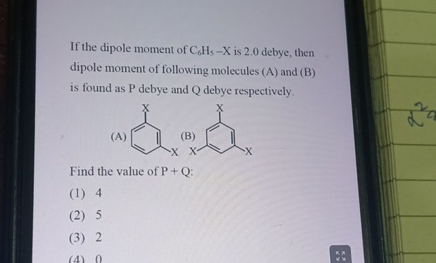 If the dipole moment of C6H5-X is 20 debye | StudyX