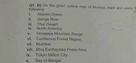 Q1 B On the given outline map of Mumbai mark | StudyX