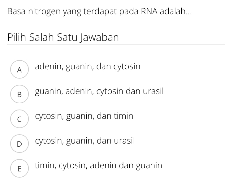 Basa nitrogen yang terdapat pada RNA adalah | StudyX