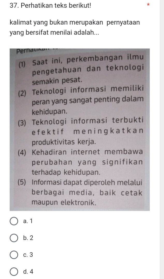 37 Perhatikan teks berikut kalimat yang | StudyX