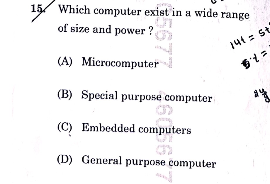 15 Which computer exist in a wide range of | StudyX