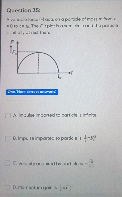 Question 35 A variable force (F) acts on a | StudyX