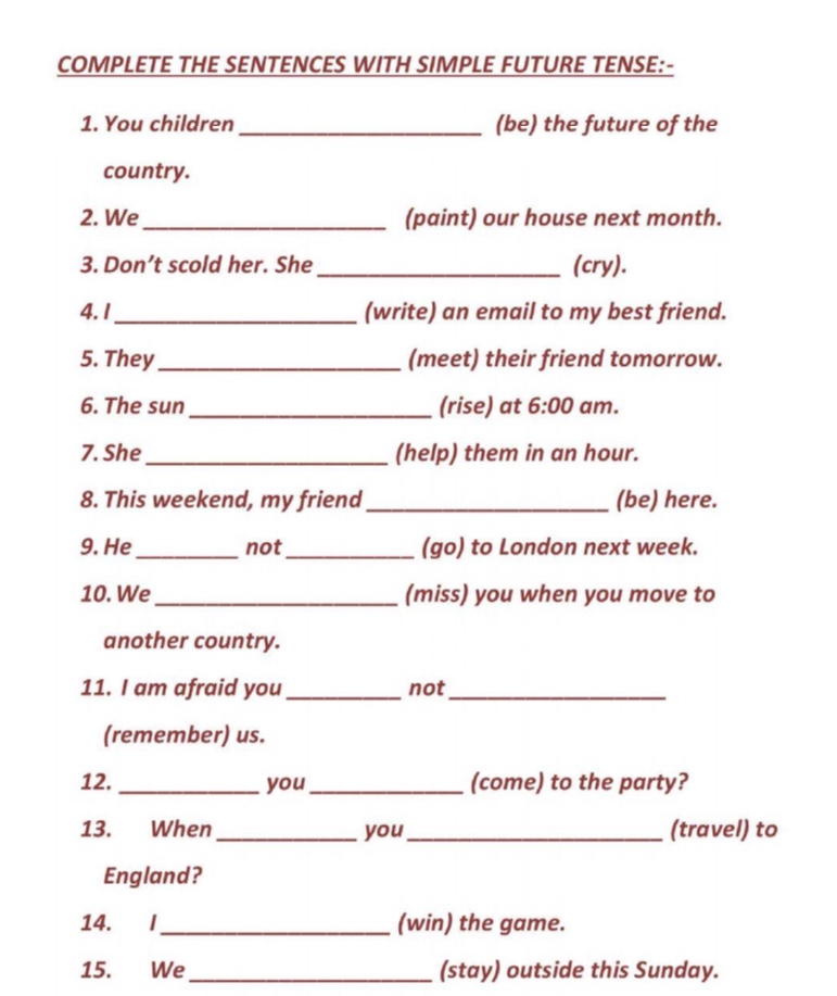 COMPLETE THE SENTENCES WITH SIMPLE FUTURE | StudyX