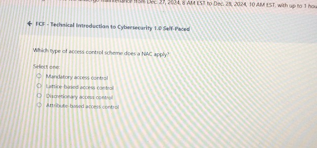 Which type of access control scheme does a | StudyX