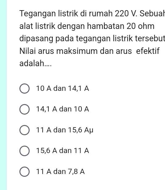 Tegangan listrik di rumah 220 V Sebuah alat | StudyX
