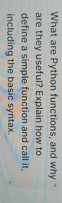 What are Python functions and why are they | StudyX