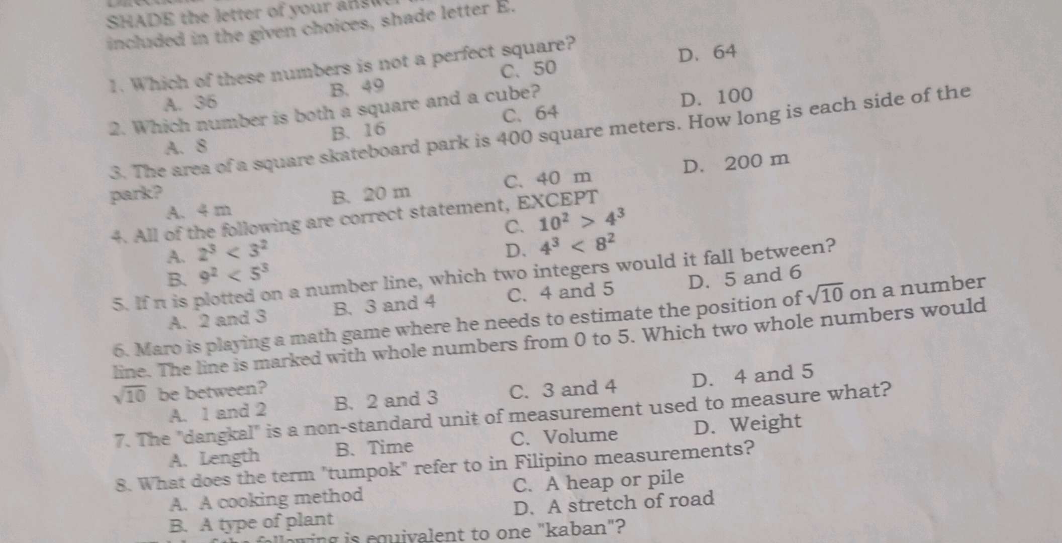 SHADE the letter of your answer included in | StudyX