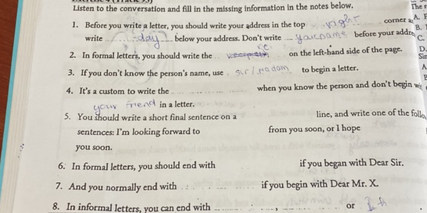 Listen to the conversation and fill in the | StudyX