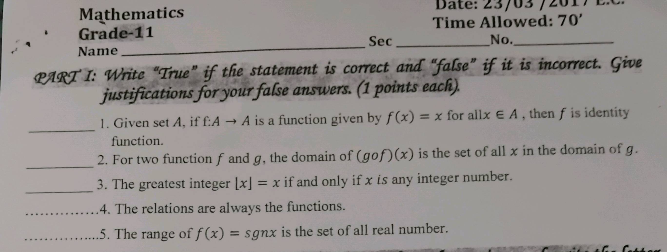 PART I Write True if the statement is | StudyX