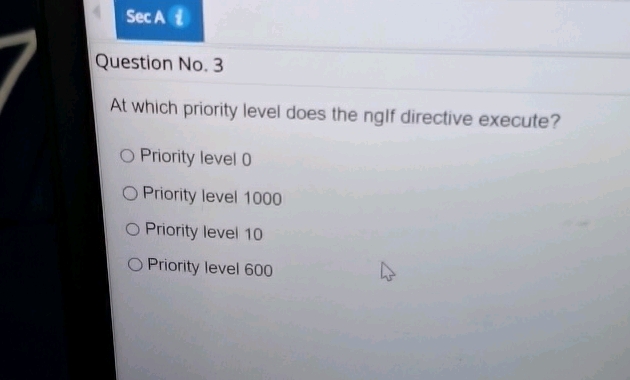 Question No 3 At which priority level does | StudyX