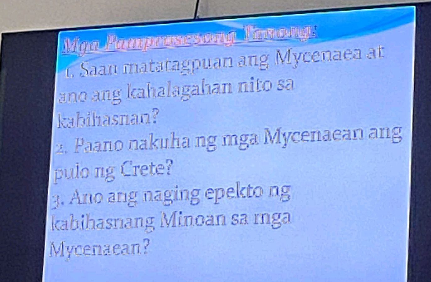 1 Saan matatagpuan ang Mycenaea at ano ang | StudyX
