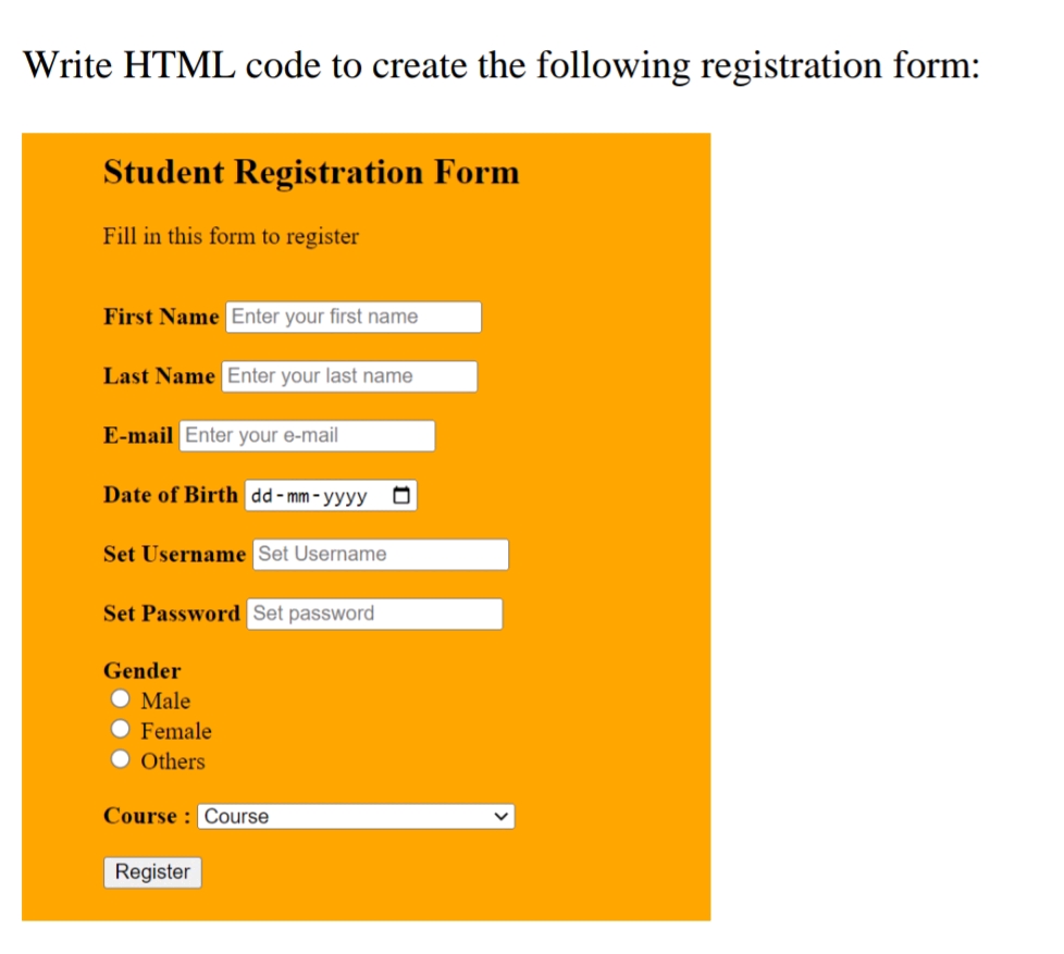 Write HTML code to create the following | StudyX