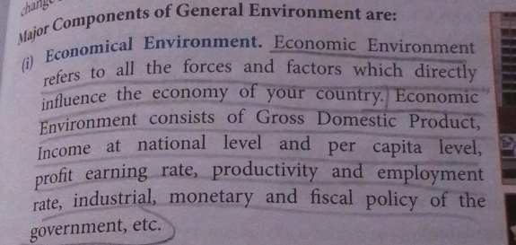 Major Components of General Environment are | StudyX