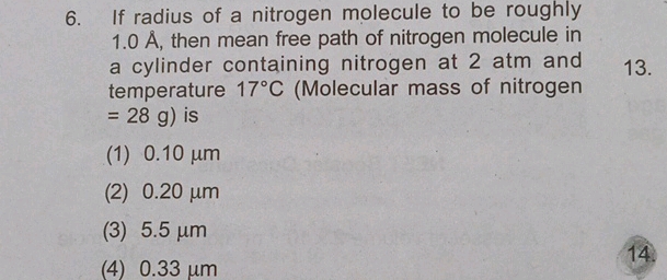 6 If radius of a nitrogen molecule to be | StudyX