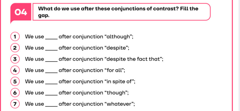 What do we use after these conjunctions of | StudyX