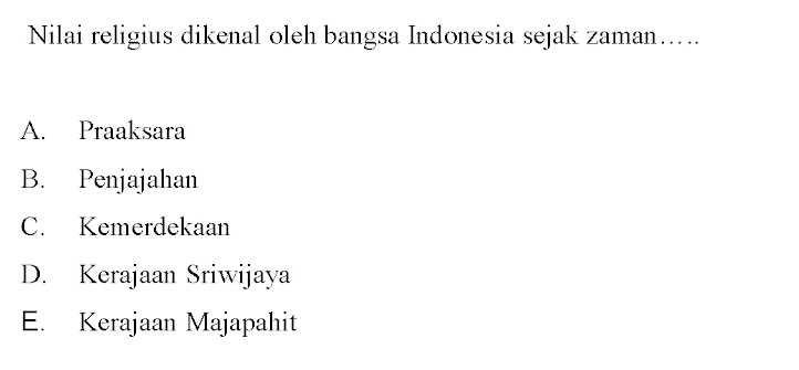 Nilai religius dikenal oleh bangsa Indonesia | StudyX